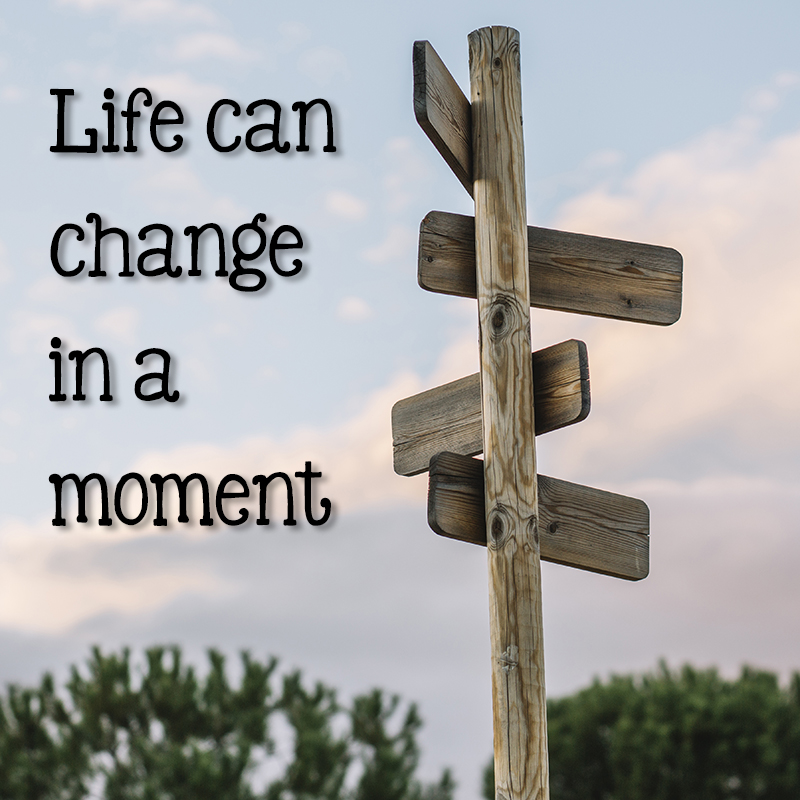 Your Life Can Change in a Moment - Intuitive Mind
